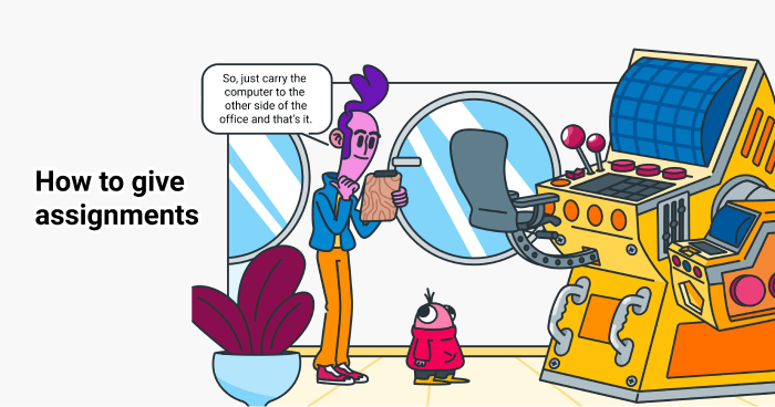 How to Give Assignments to Team Members - Full Guide