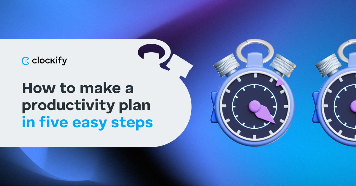 How to Make a Productivity Plan in 5 Steps
