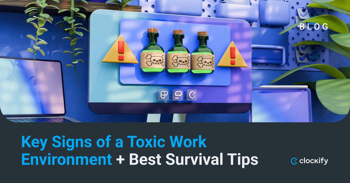 9 Signs of a Toxic Work Environment: Red Flags and Tips