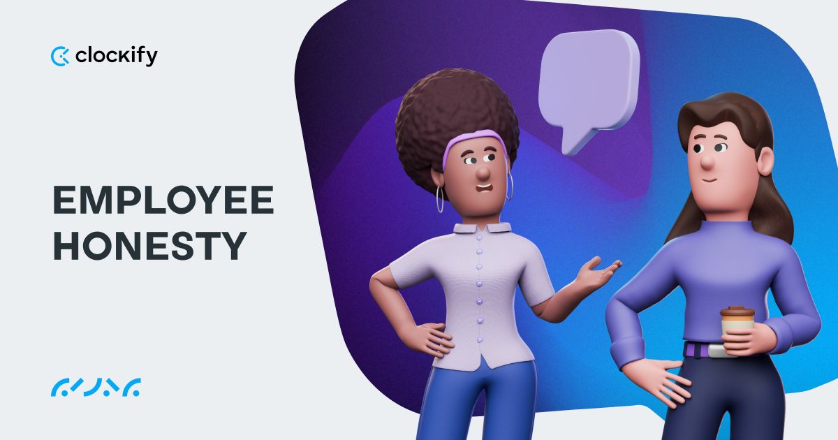 Encourage honesty in the workplace