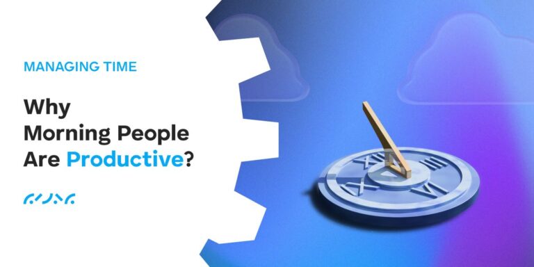 Why morning people are productive (+ tips for morning larks)