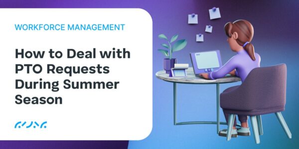 How to Deal With PTO Requests During Summer Season