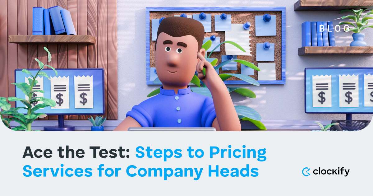 Steps to Pricing Services: Get it Right the First Time
