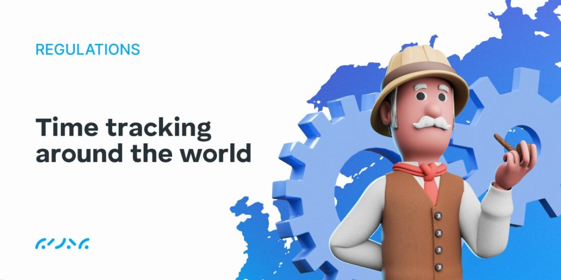 Time Tracking Regulations - The Ultimate Guide