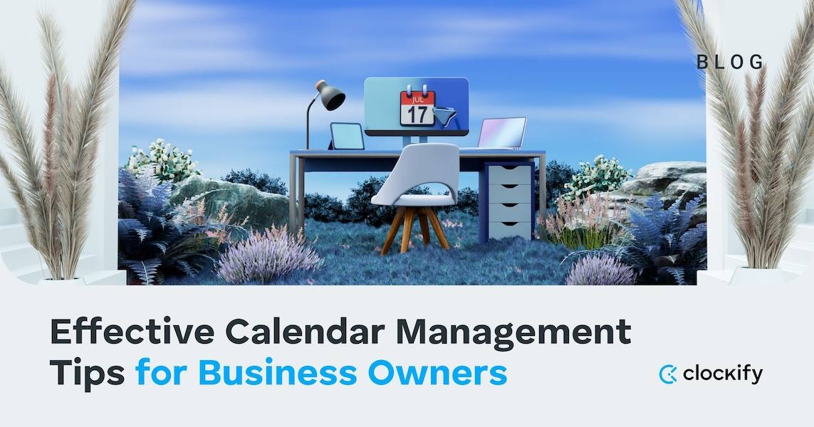 Calendar Management Guide for Business Owners