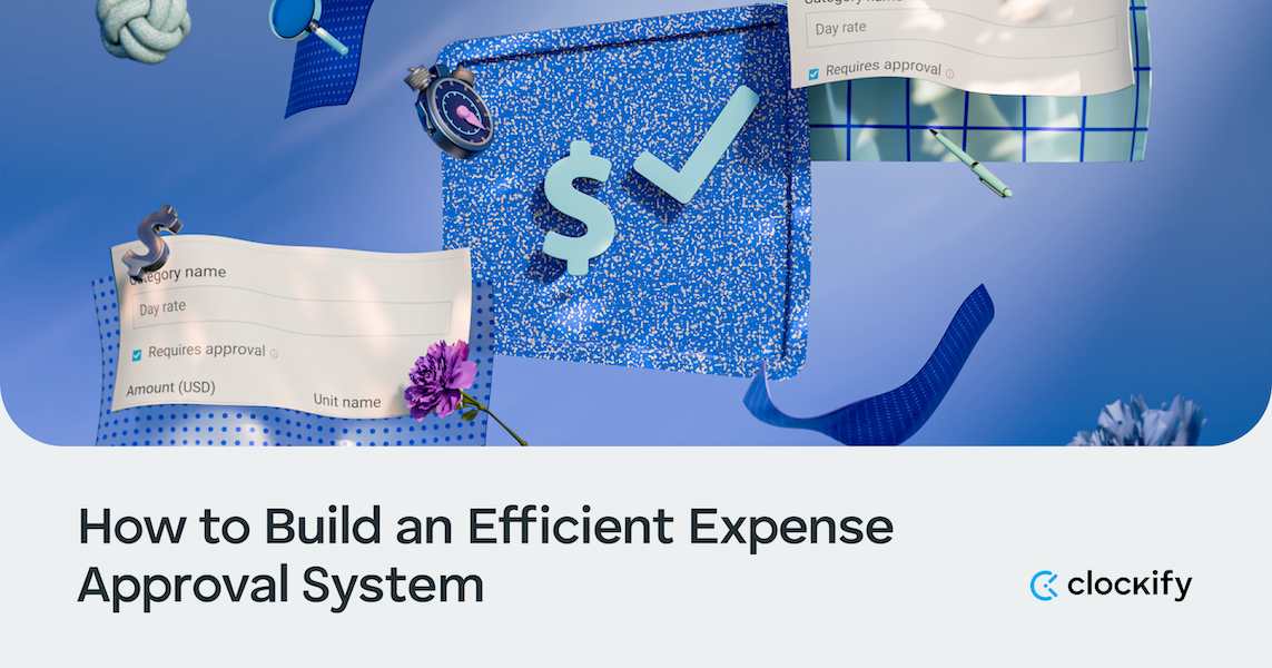 How to Build an Efficient Expense Approval System Easily