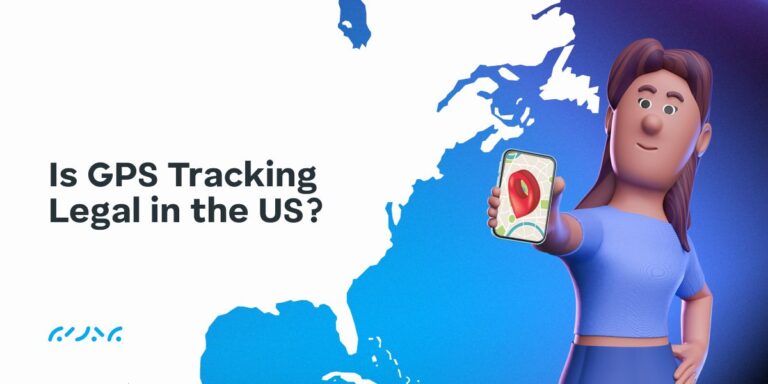 GPS Tracking Laws in the US - All You Need to Know
